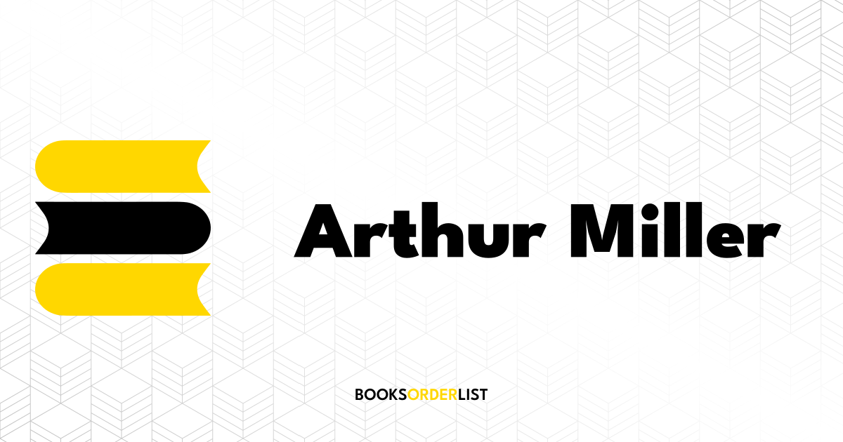 Arthur Miller Books in Order | Books Order List