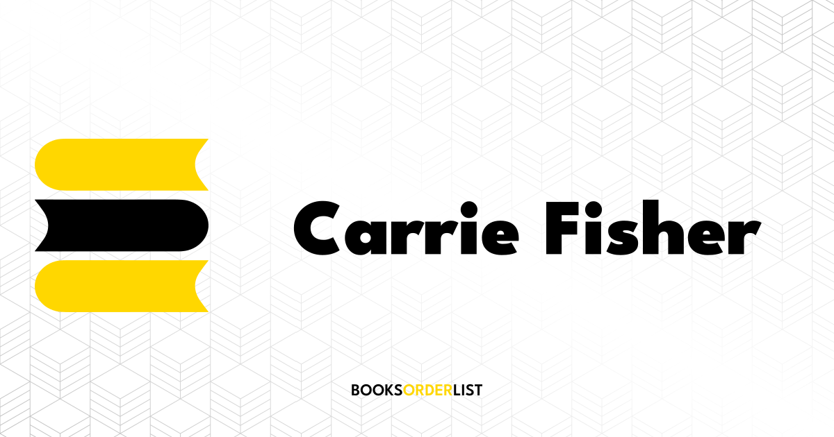 Carrie Fisher Books in Order | Books Order List