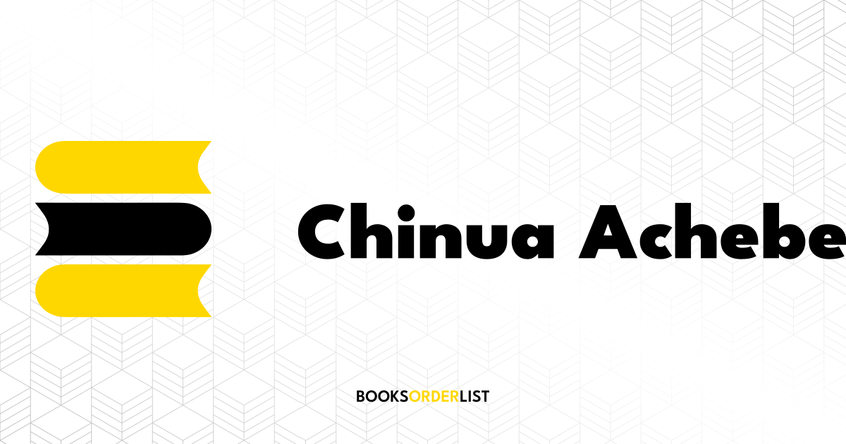 Chinua Achebe Books in Order | Books Order List