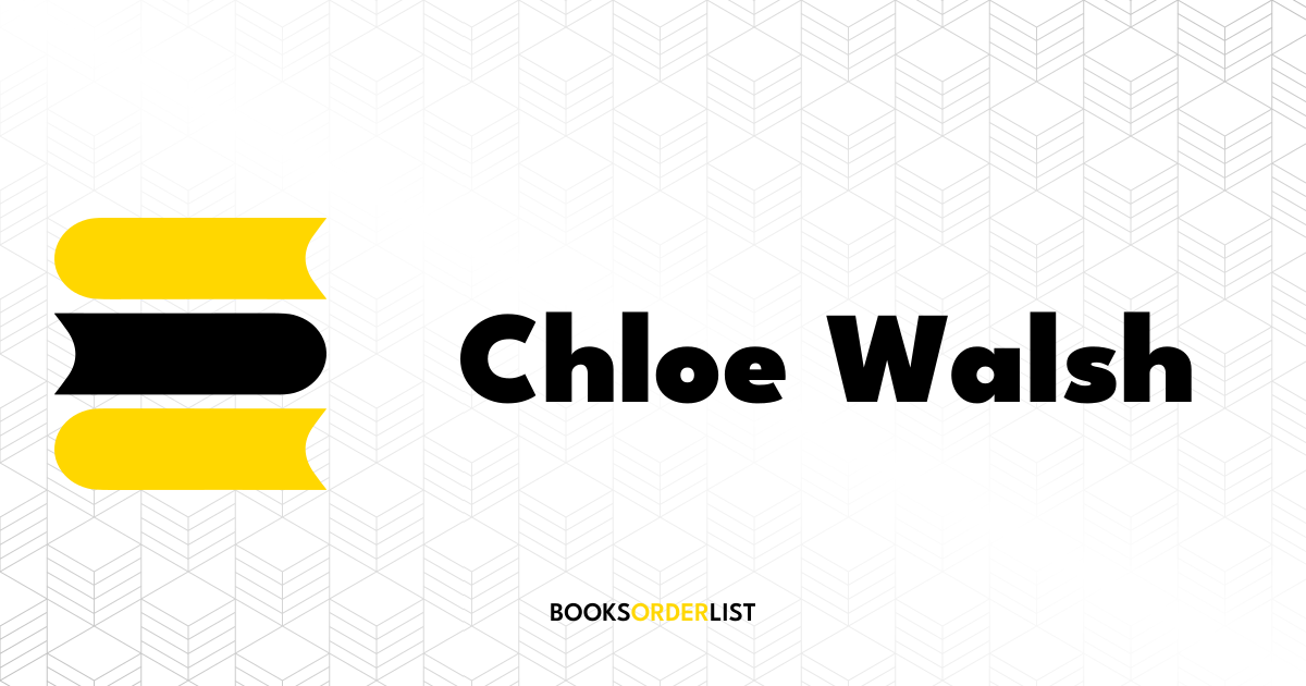 Chloe Walsh Libros en Orden | Books Order List