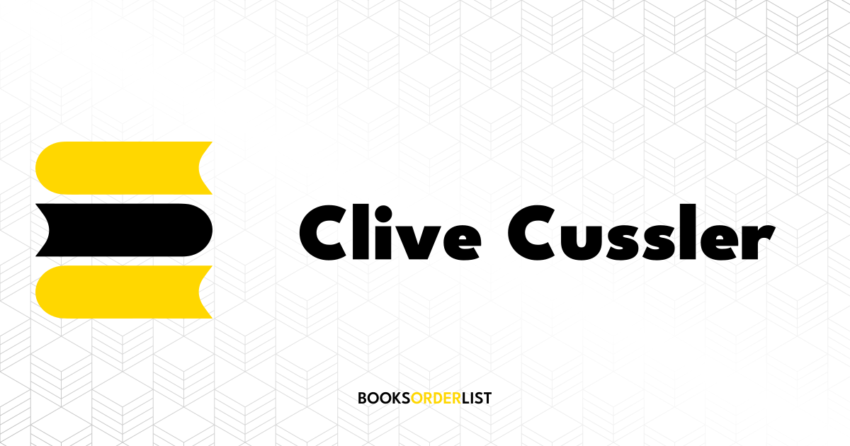 Clive Cussler Books in Order | Books Order List