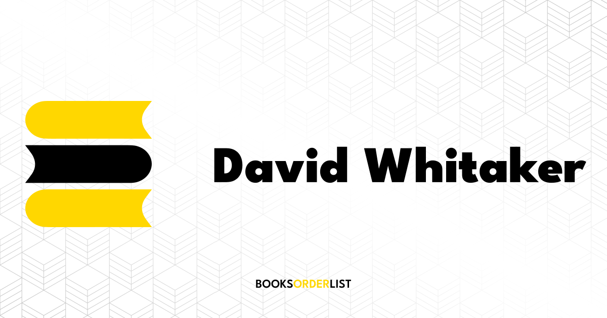 David Whitaker Books in Order | Books Order List