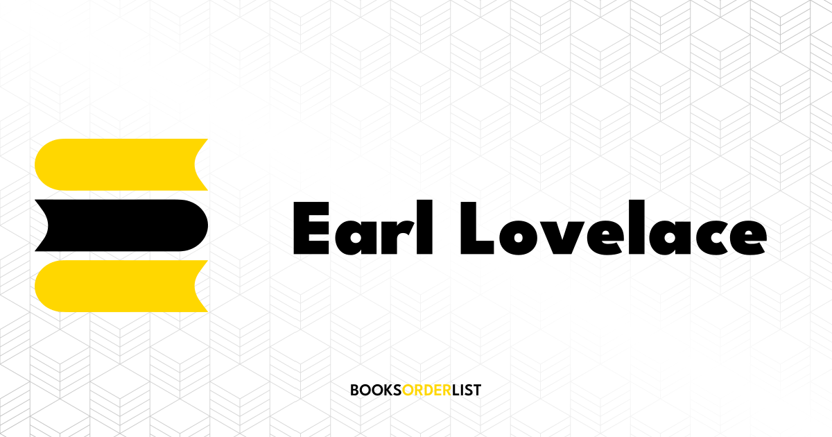 Earl Lovelace Books in Order | Books Order List