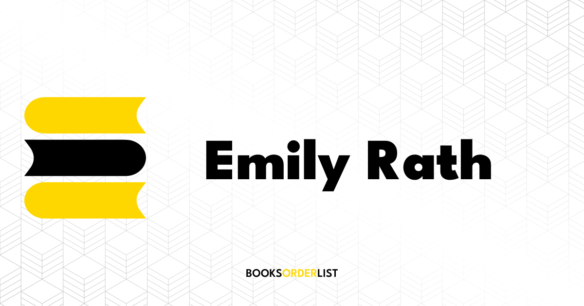 Emily Rath Books in Order | Books Order List