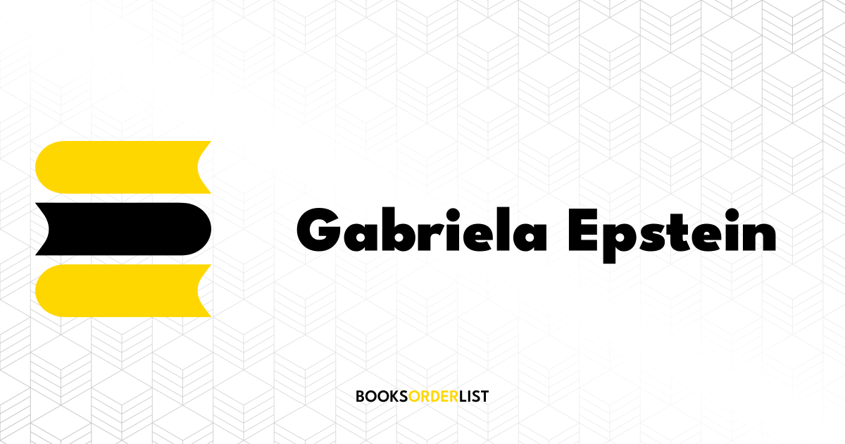 Gabriela Epstein Books in Order | Books Order List