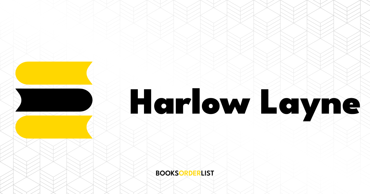 Harlow Layne Books in Order | Books Order List