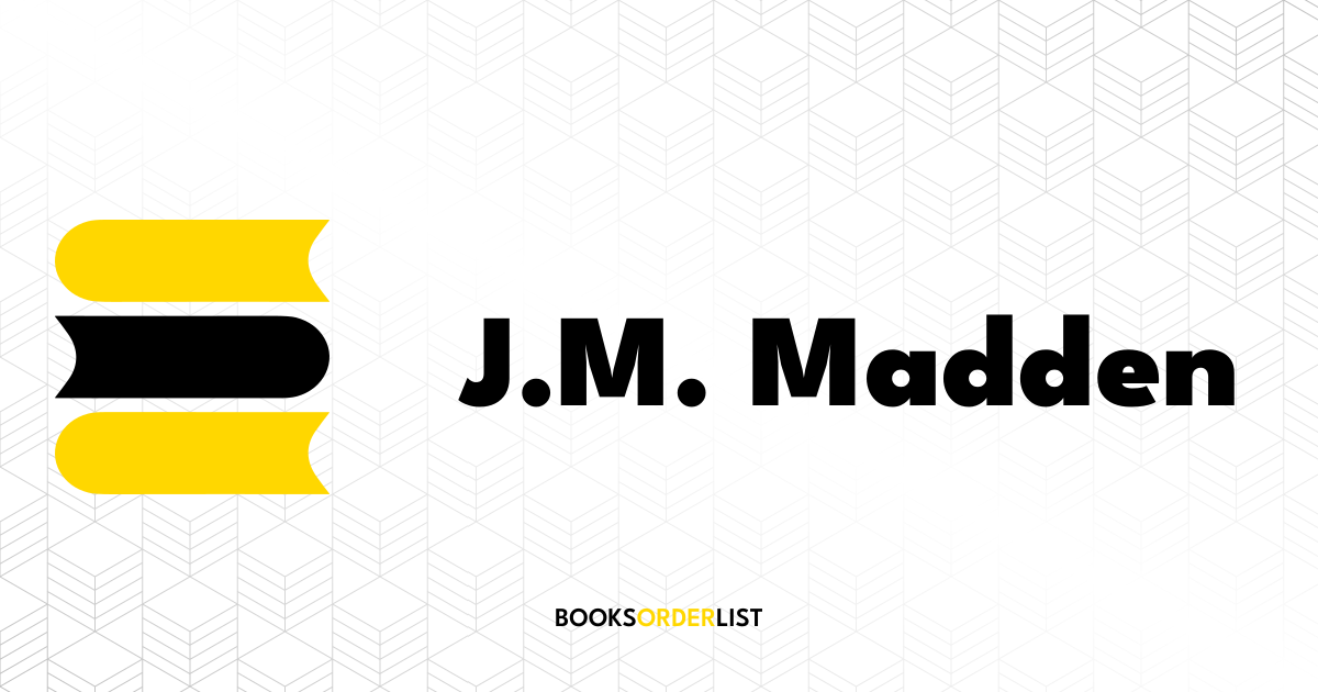 J.M. Madden Books in Order | Books Order List