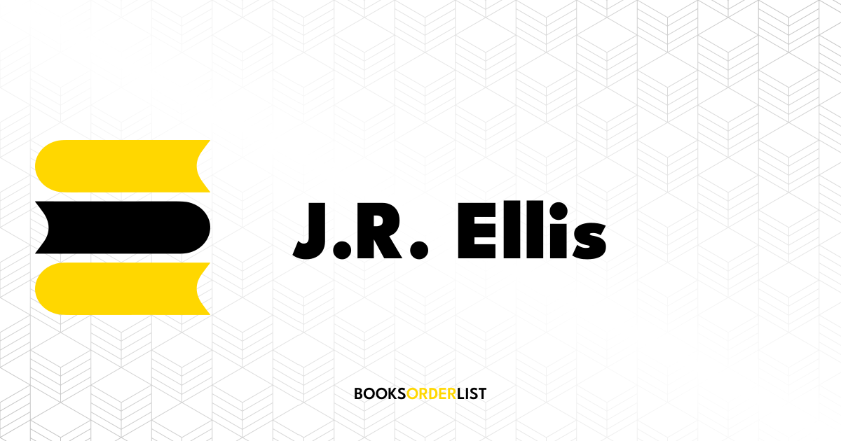 J.R. Ellis Books in Order | Books Order List