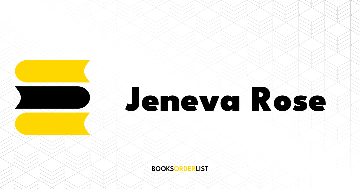 Jeneva Rose Books in Order | Books Order List