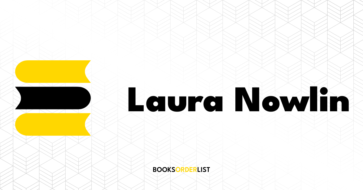 Laura Nowlin Books in Order | Books Order List