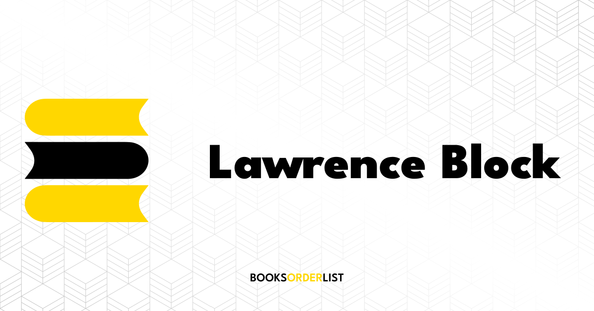 Lawrence Block Books in Order | Books Order List