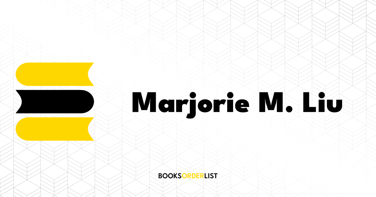 Marjorie M. Liu Books in Order | Books Order List
