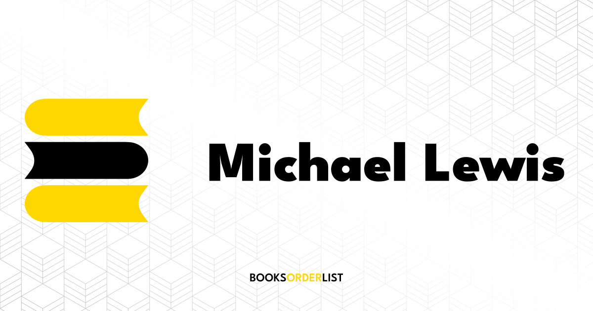 Michael Lewis Books in Order | Books Order List