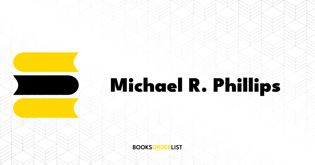 Michael R. Phillips Books in Order | Books Order List