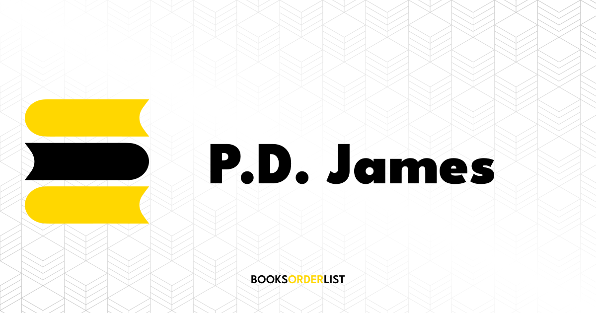 P.D. James Books in Order | Books Order List