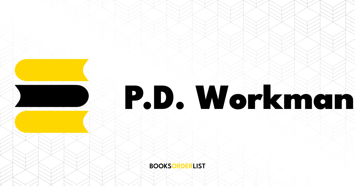 P.D. Workman Books in Order | Books Order List