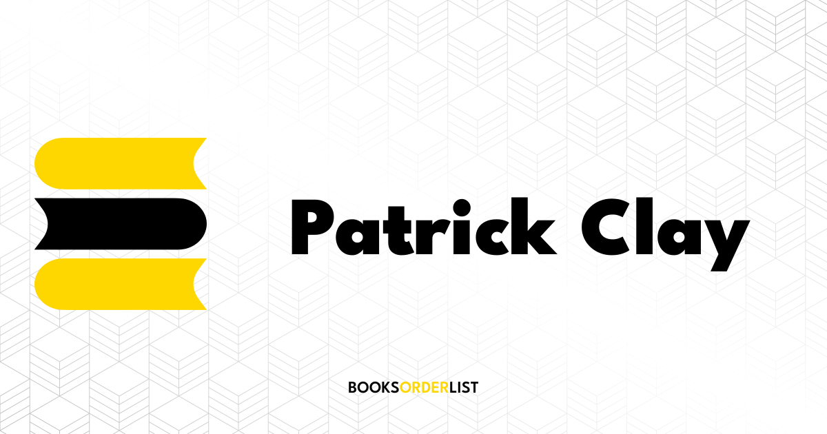 Patrick Clay Libros en Orden | Books Order List