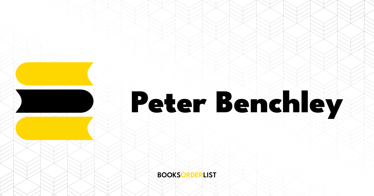 Peter Benchley Books in Order | Books Order List
