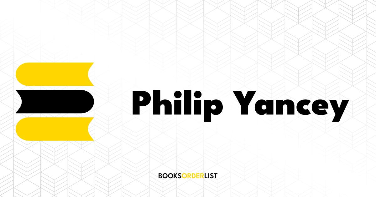 Philip Yancey Books in Order | Books Order List