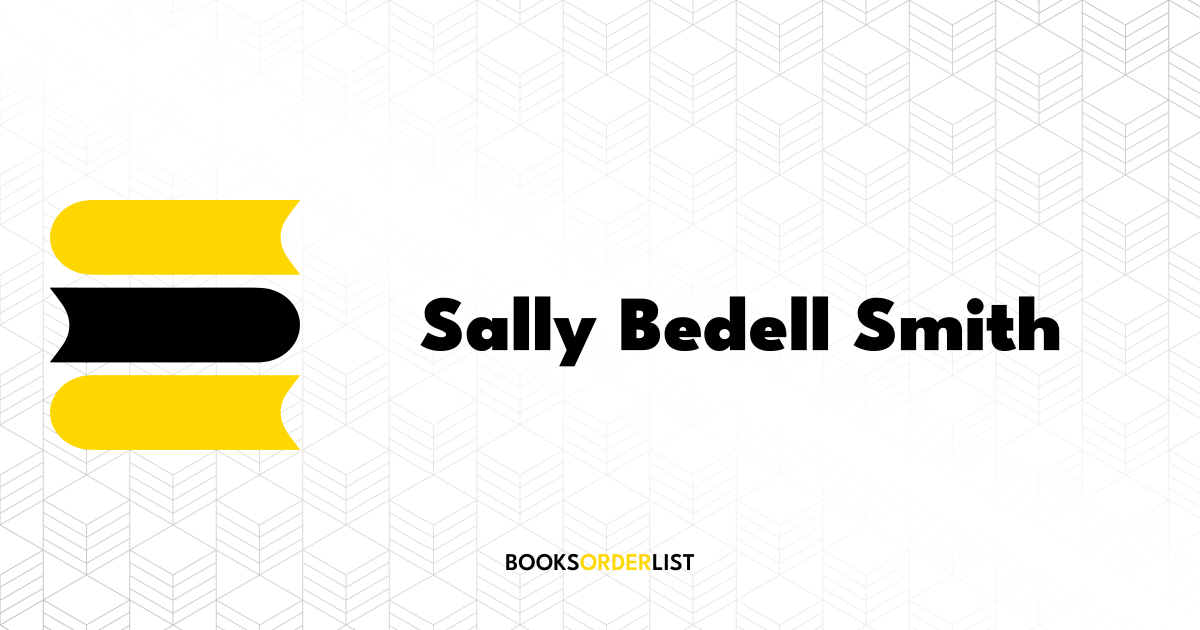 Sally Bedell Smith Books in Order | Books Order List