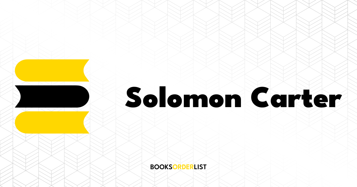 Solomon Carter Books in Order | Books Order List