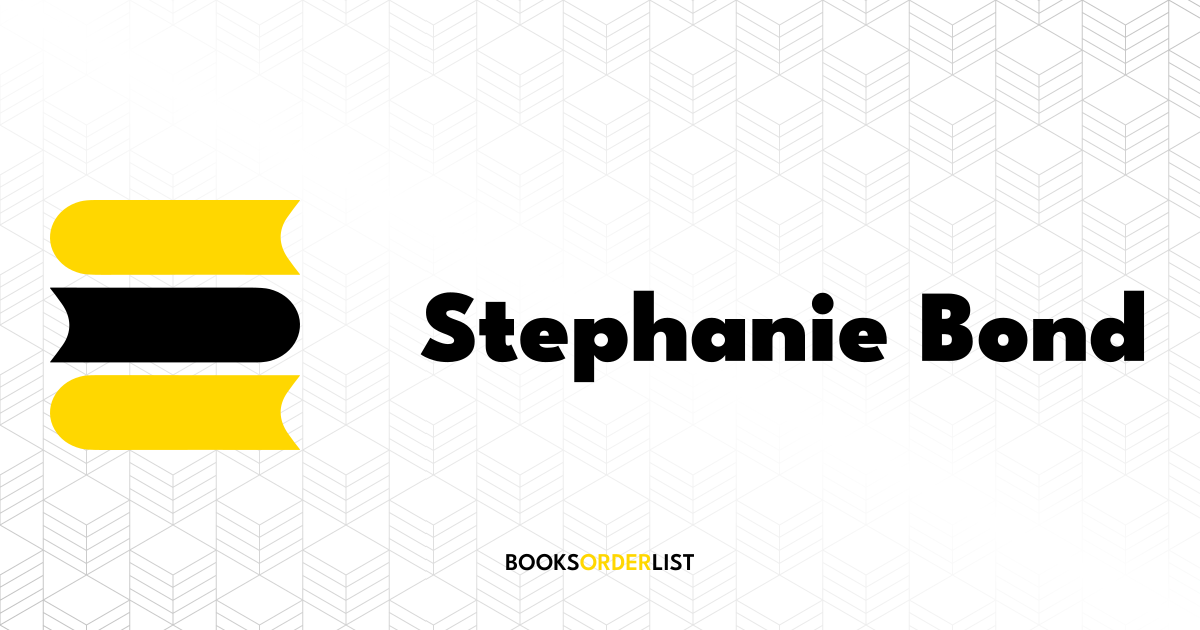Stephanie Bond Books in Order | Books Order List