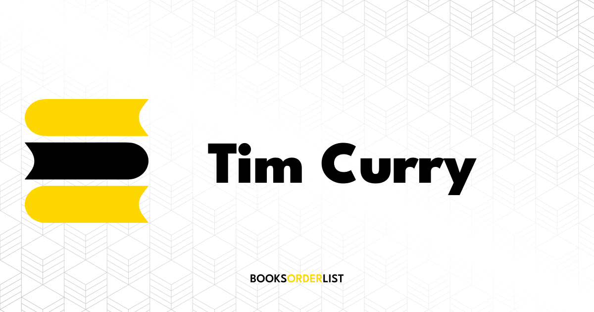 Tim Curry Books in Order | Books Order List