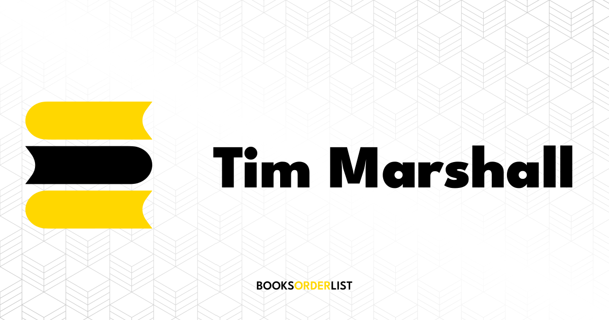 Tim Marshall Books in Order | Books Order List